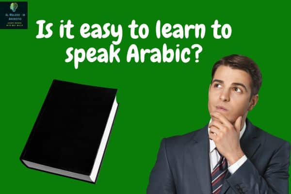 What is The Best Way to Learn to Speak Arabic